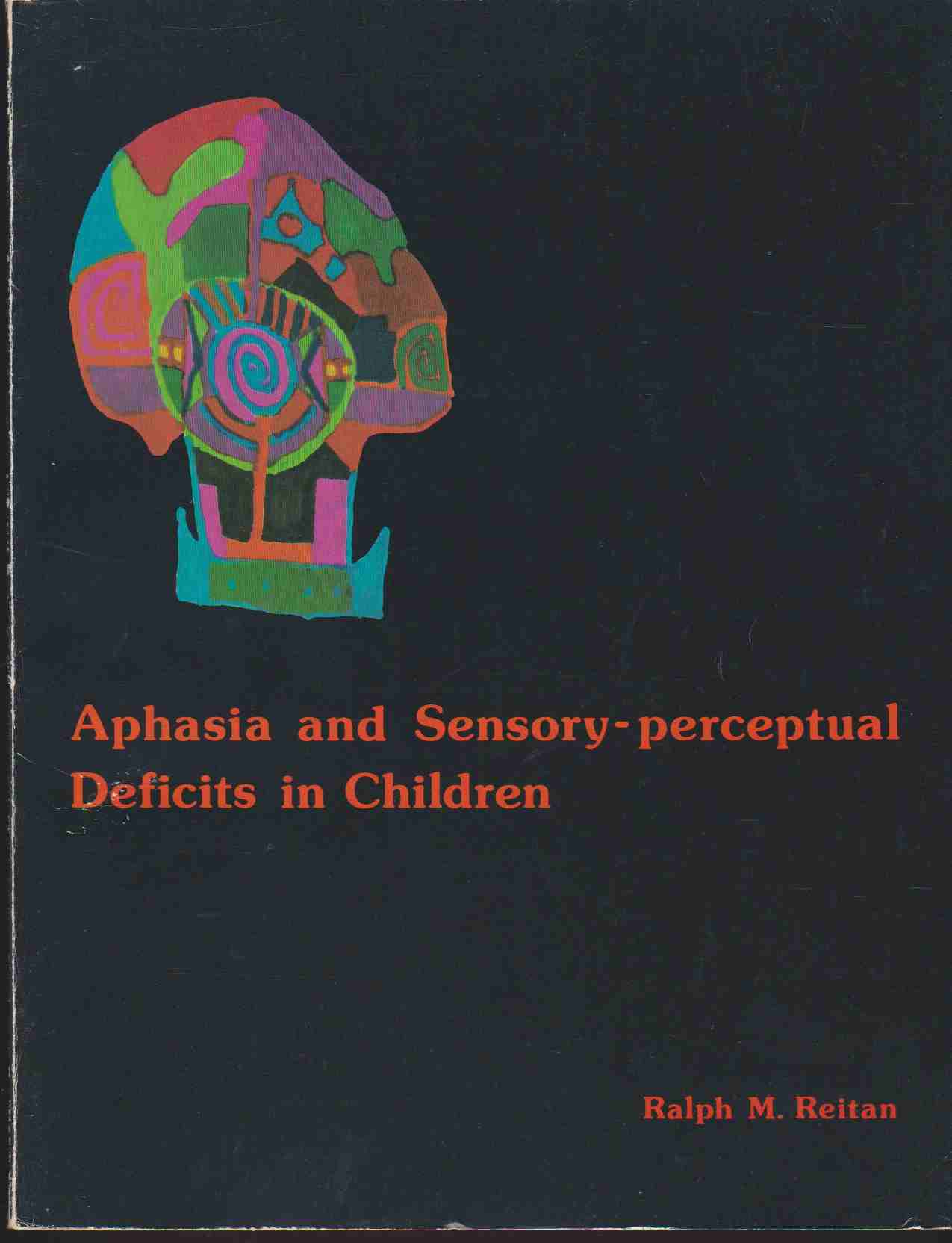 APHASIA AND SENSORY-PERCEPTUAL DEFICITS IN CHILDREN