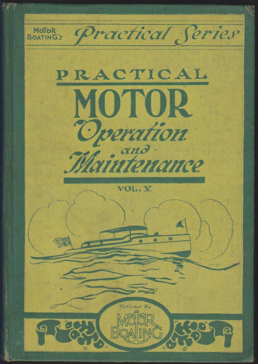 MOTOR BOAT BUILDING Useful and Practical Hints on Small Boat ...