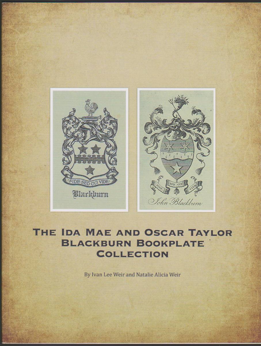 THE IDA MAE AND OSCAR TAYLOR BLACKBURN BOOKPLATE COLLECTION