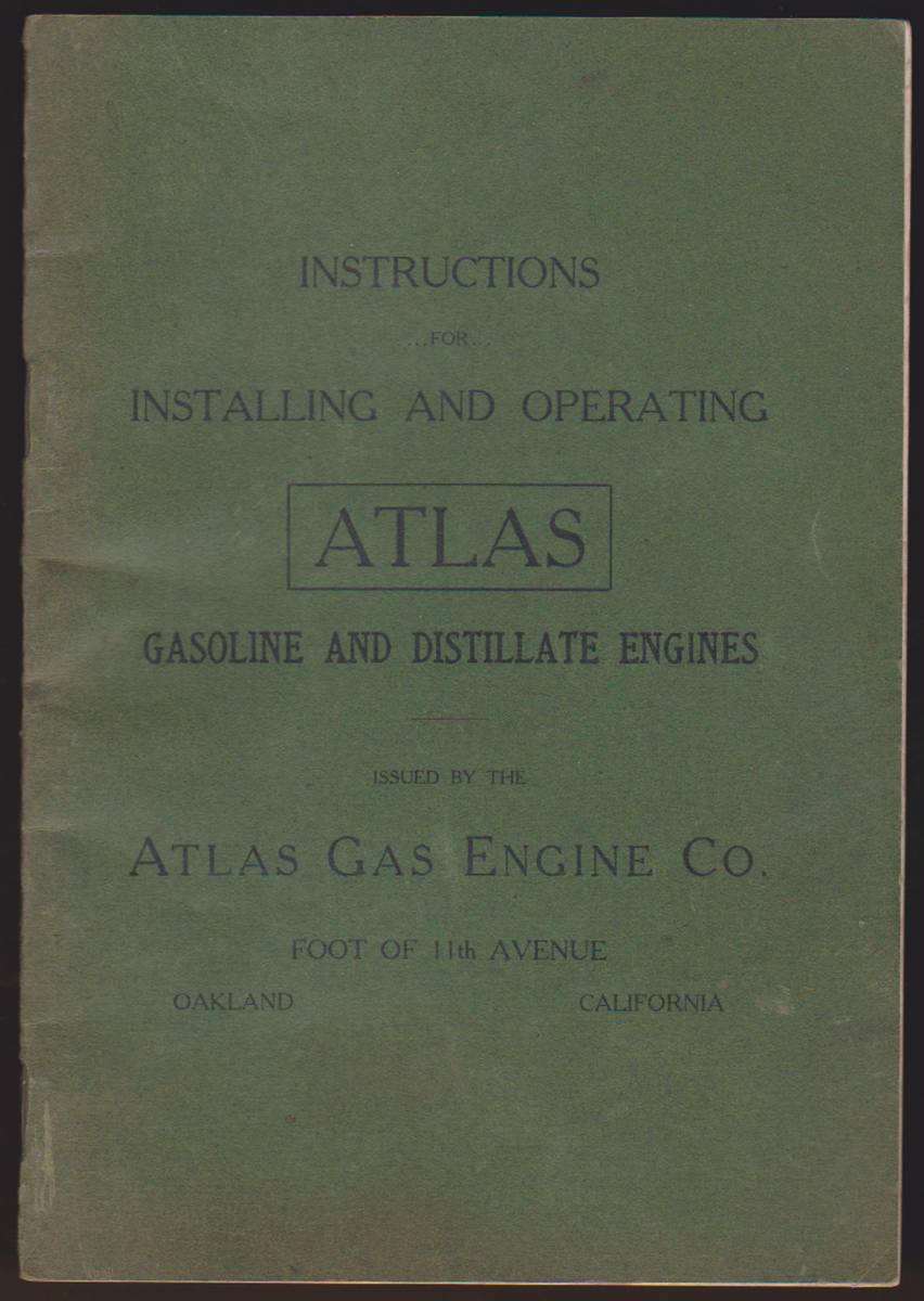 INSTRUCTIONS FOR INSTALLING AND OPERATING ATLAS GASOLINE AND DISTILLATE ...