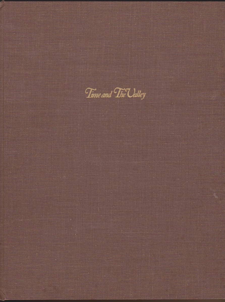 TIME AND THE VALLEY STORY OF THE UPPER RONDOUT VALLEY