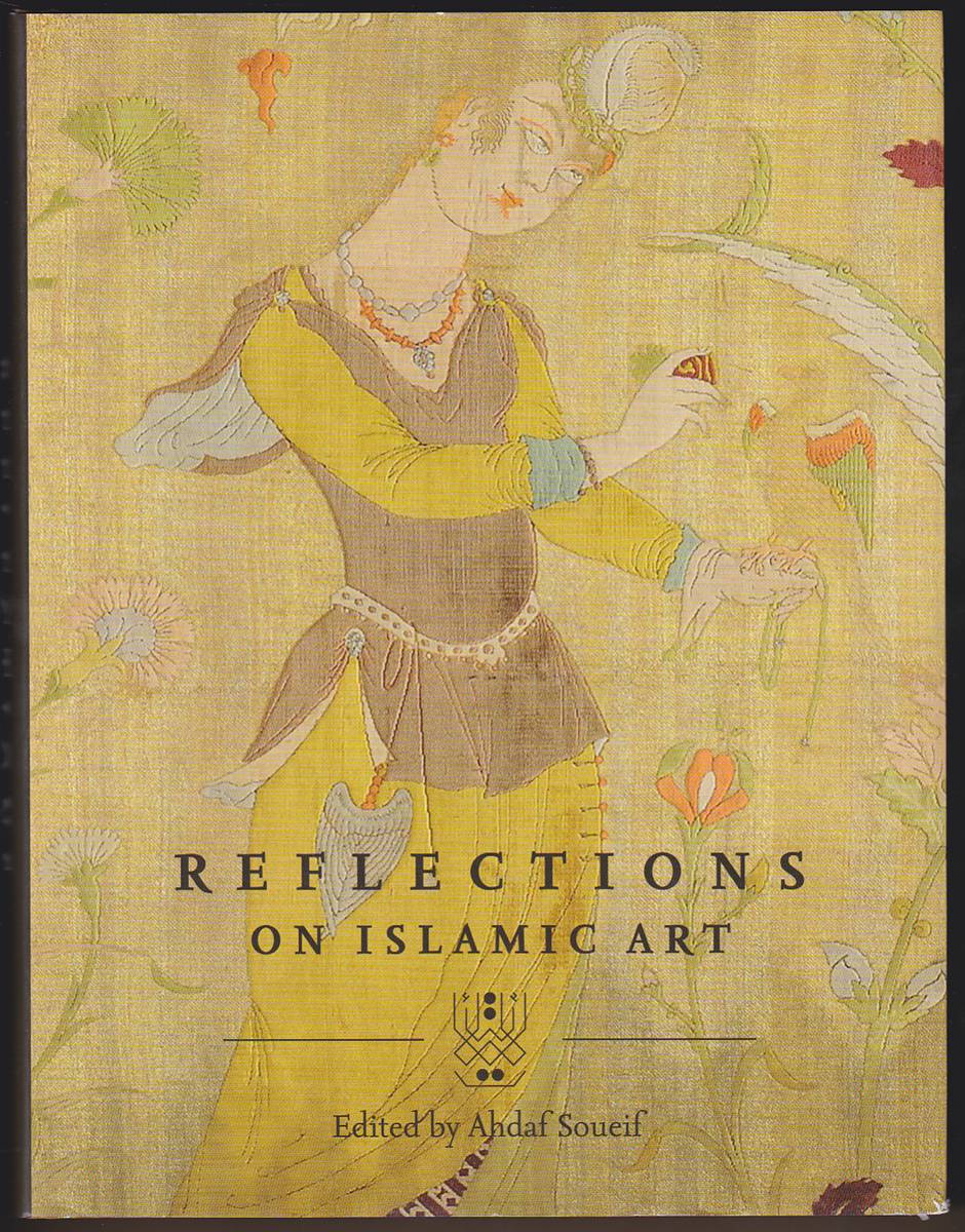 REFLECTIONS ON ISLAMIC ART