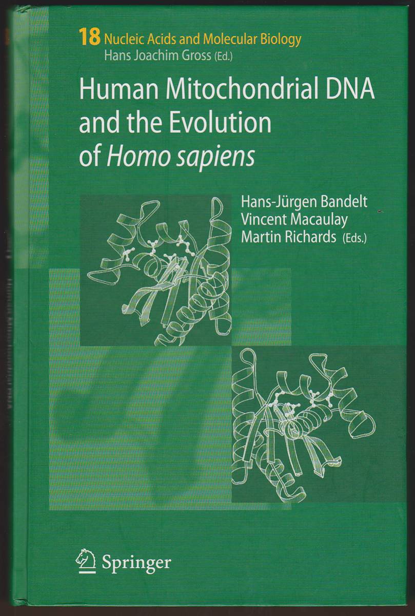 HUMAN MITOCHONDRIAL DNA AND THE EVOLUTION OF HOMO SAPIENS