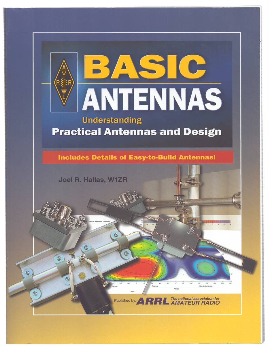 BASIC ANTENNAS ? UNDERSTANDING PRACTICAL ANTENNAS AND DESIGN
