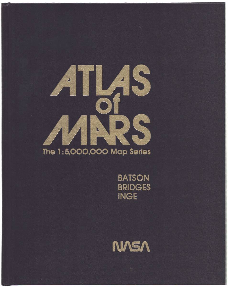 ATLAS OF MARS The 1: 5,000,000 Map Series