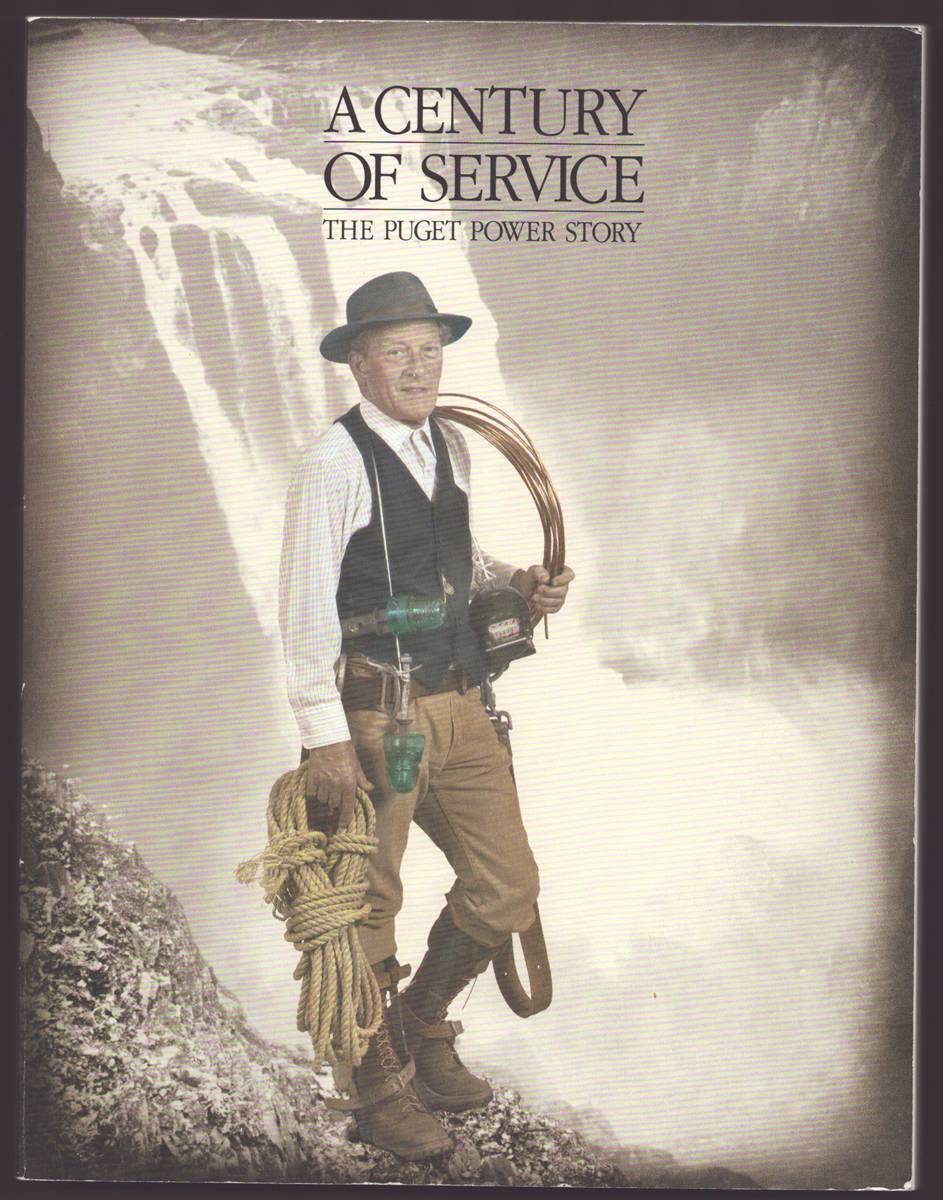 A CENTURY OF SERVICE The Puget Power Story